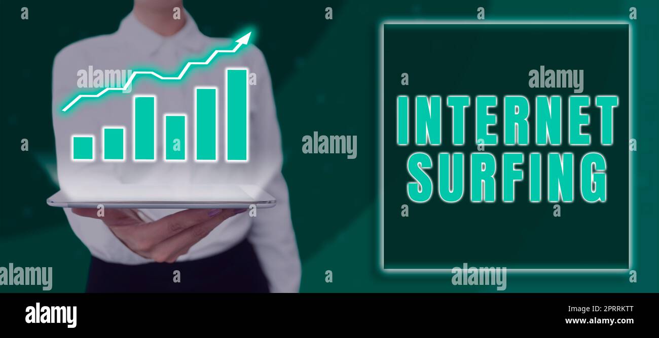 Sign displaying Internet Surfingbrowsing hundred of websites using any ...