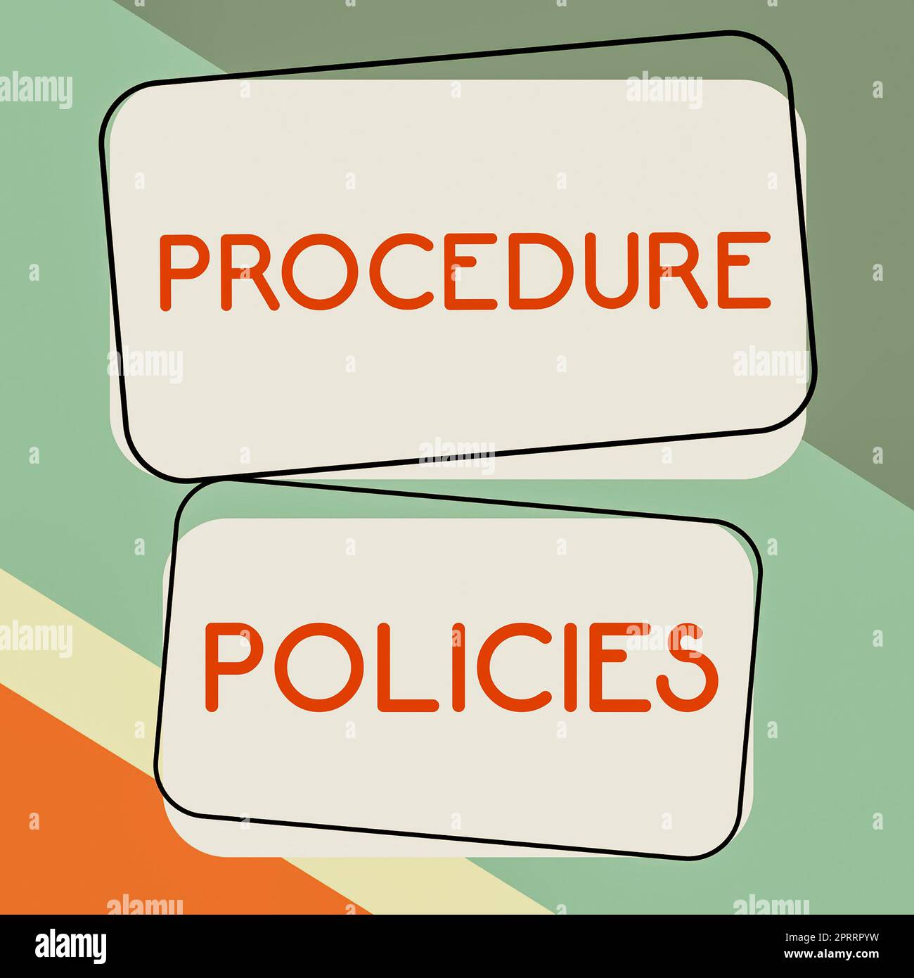 Inspiration showing sign Procedure PoliciesSteps to Guiding Principles ...