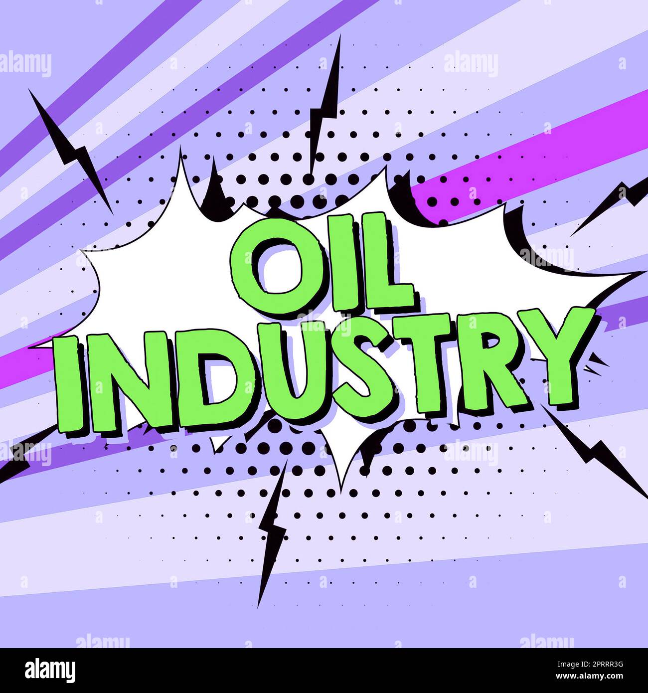 Sign displaying Oil Industry. Word for Exploration Extraction Refining ...