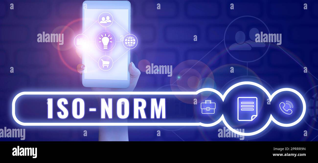 Text sign showing Iso Norm. Business idea An accepted standard or a way ...
