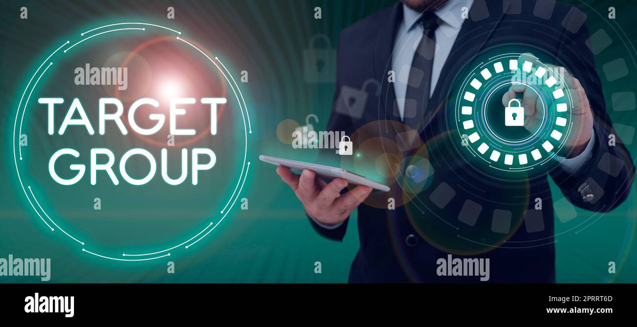 Text caption presenting Target Group. Business approach Particular ...