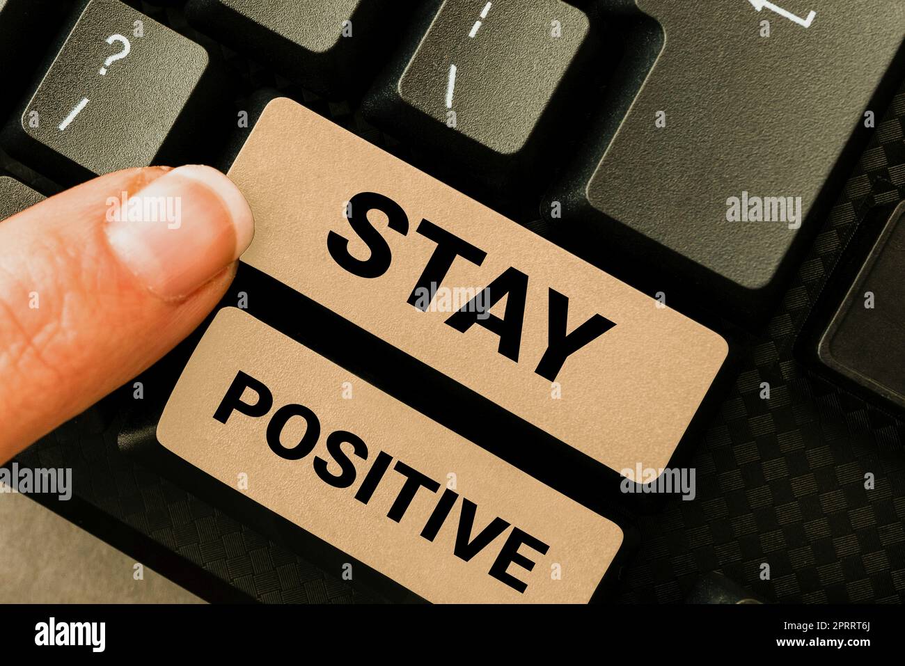 Text caption presenting Stay Positive. Conceptual photo Engage in ...