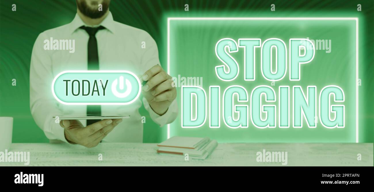 Text caption presenting Stop Digging. Word for Prevent Illegal ...