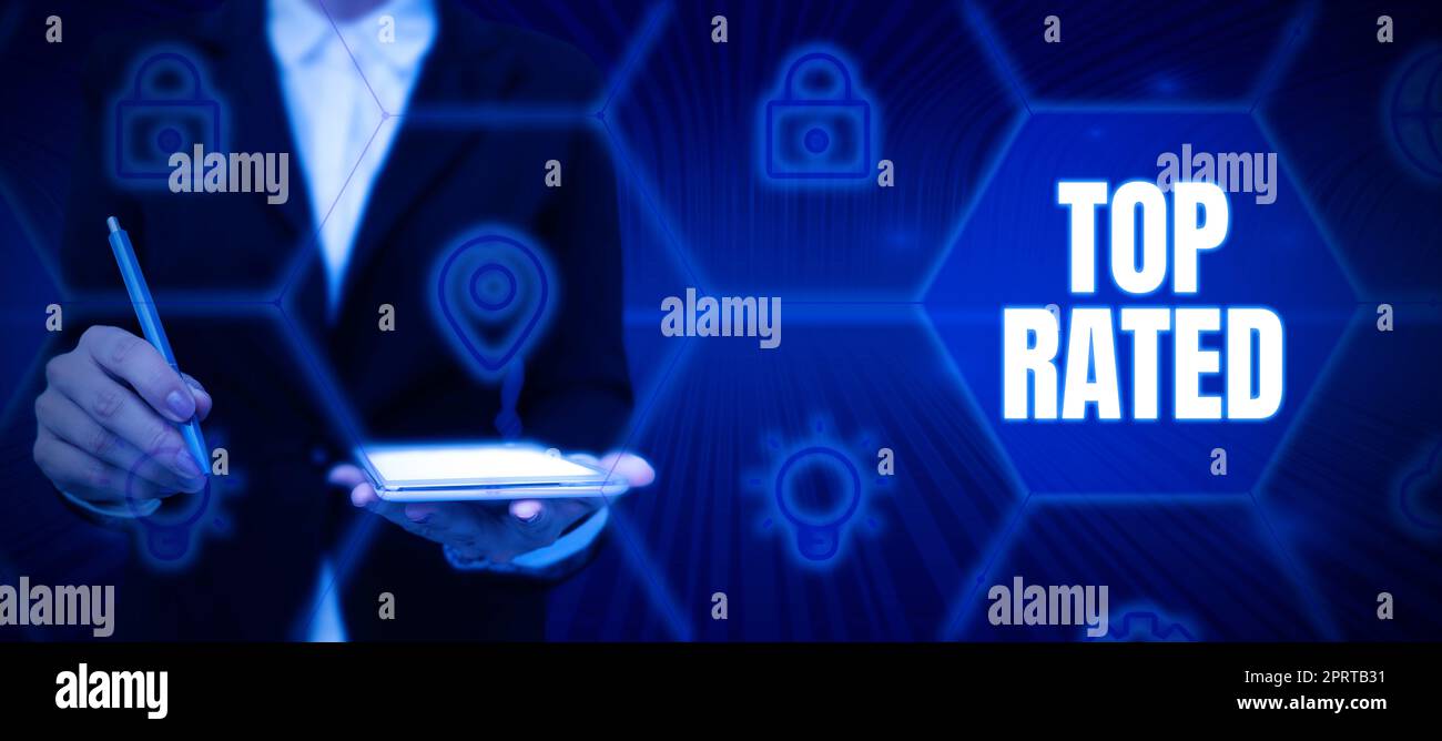 Text caption presenting Top Rated. Concept meaning The high amount of a ...
