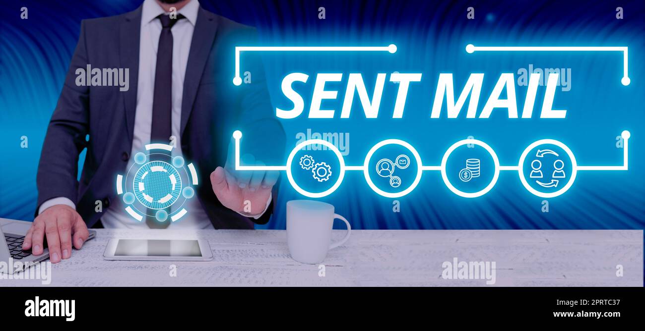 Text caption presenting Sent Mail. Business concept Event where a ...