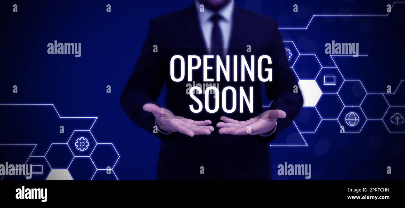 Text caption presenting Opening Soon. Conceptual photo Going to be ...