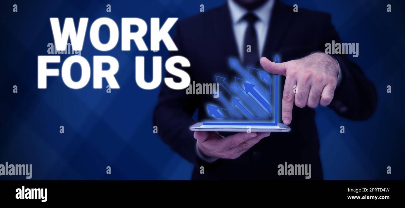 Conceptual caption Work For Us. Internet Concept Invitation to join a ... Conceptual caption Work For Us. Internet Concept Invitation to join a ...