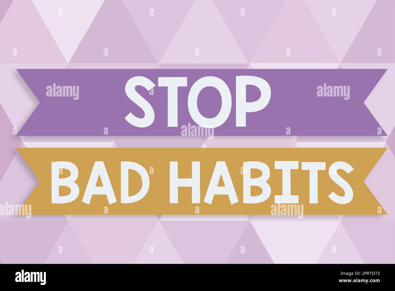 Conceptual caption Stop Bad Habitsasking someone to quit doing non good ...