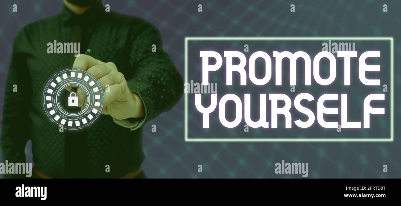 Conceptual caption Promote Yourselfmarket and introduce to others ...