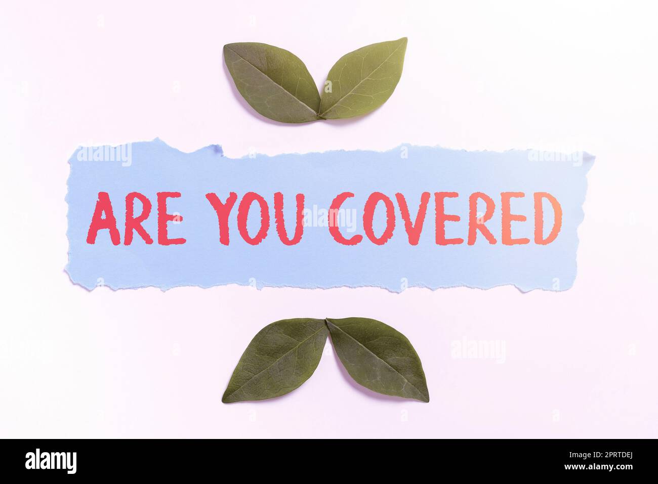 Handwriting text Are You CoveredAsking about how medications are ...