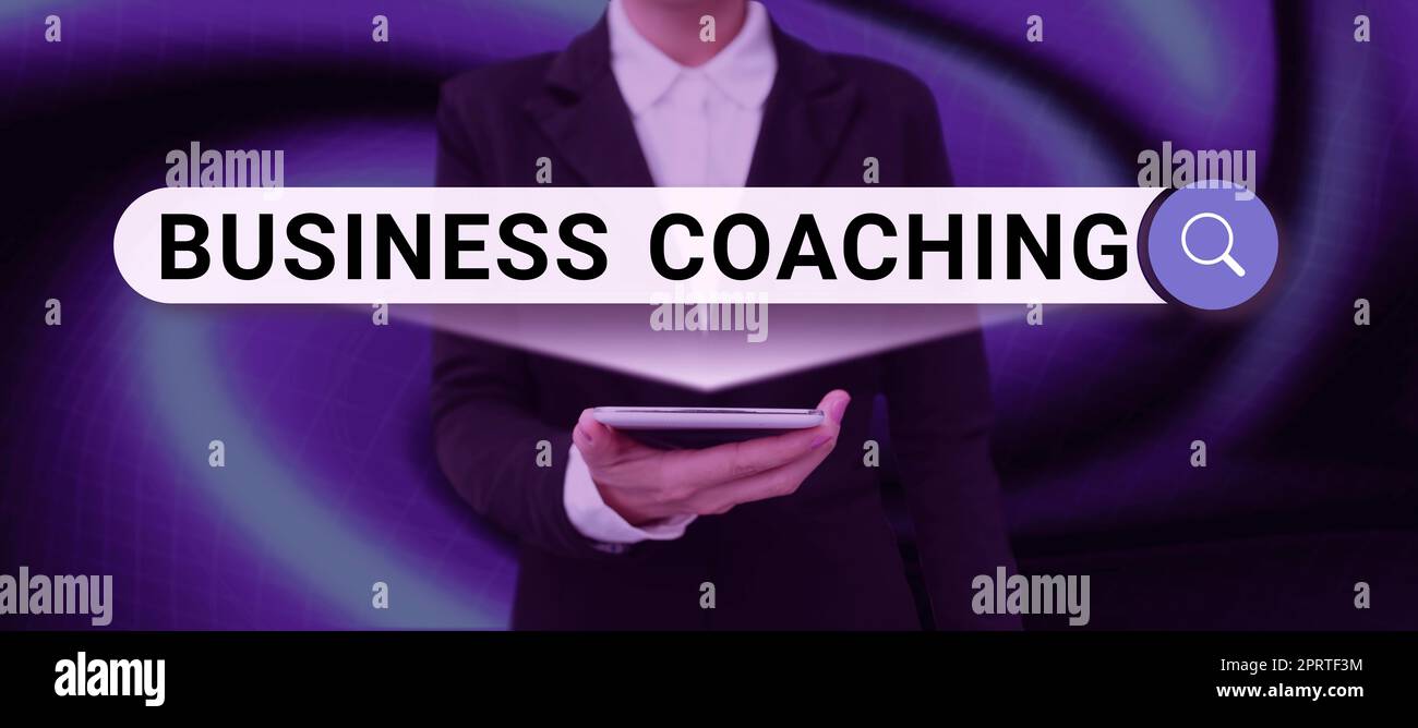 Inspiration showing sign Business CoachingHelping employees become more active Consulting an ...