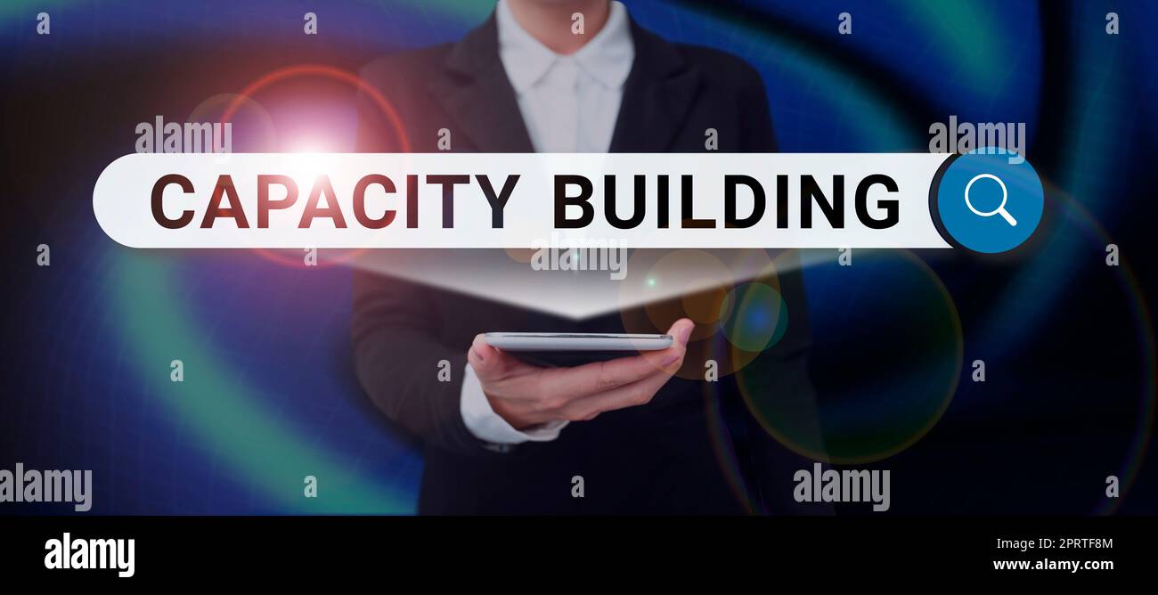Text showing inspiration Capacity BuildingStrengthen the abilities of ...
