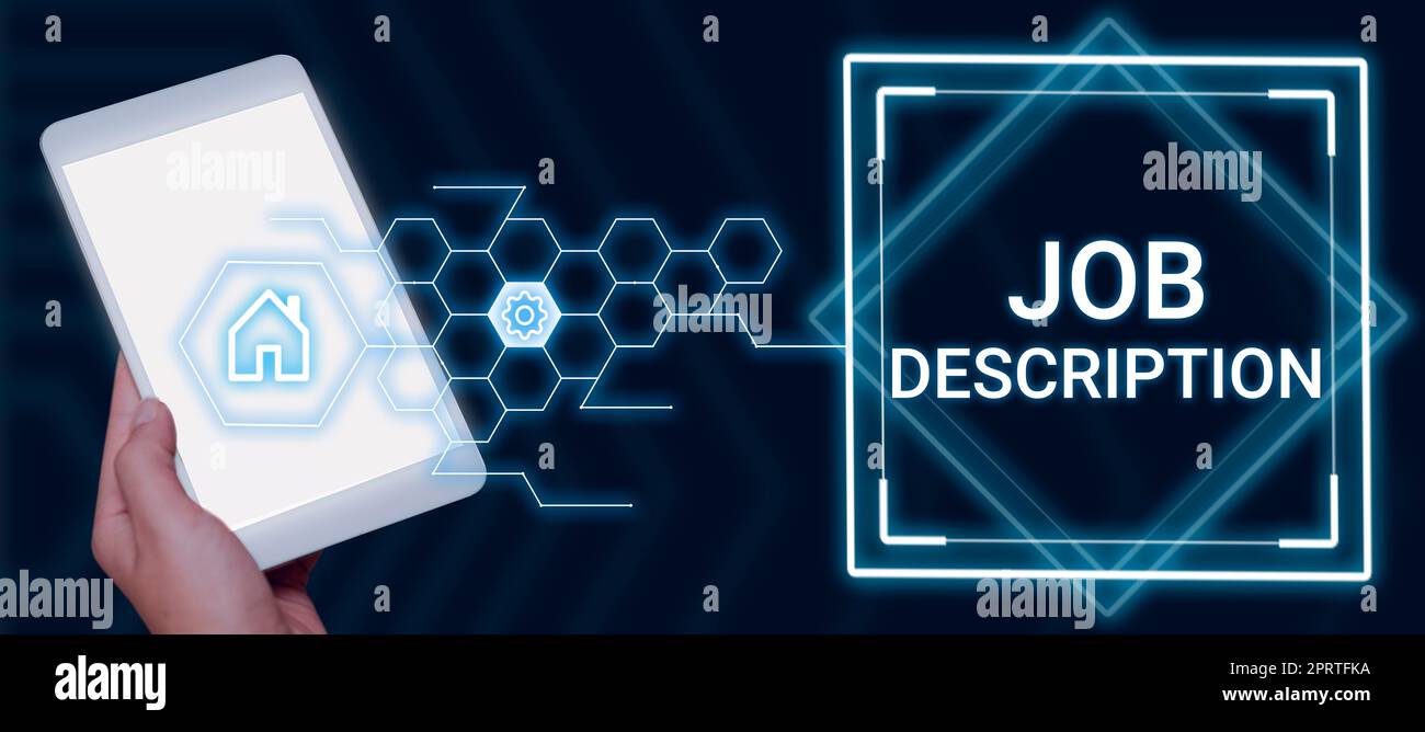 Hand writing sign Job DescriptionA document that describes the ...