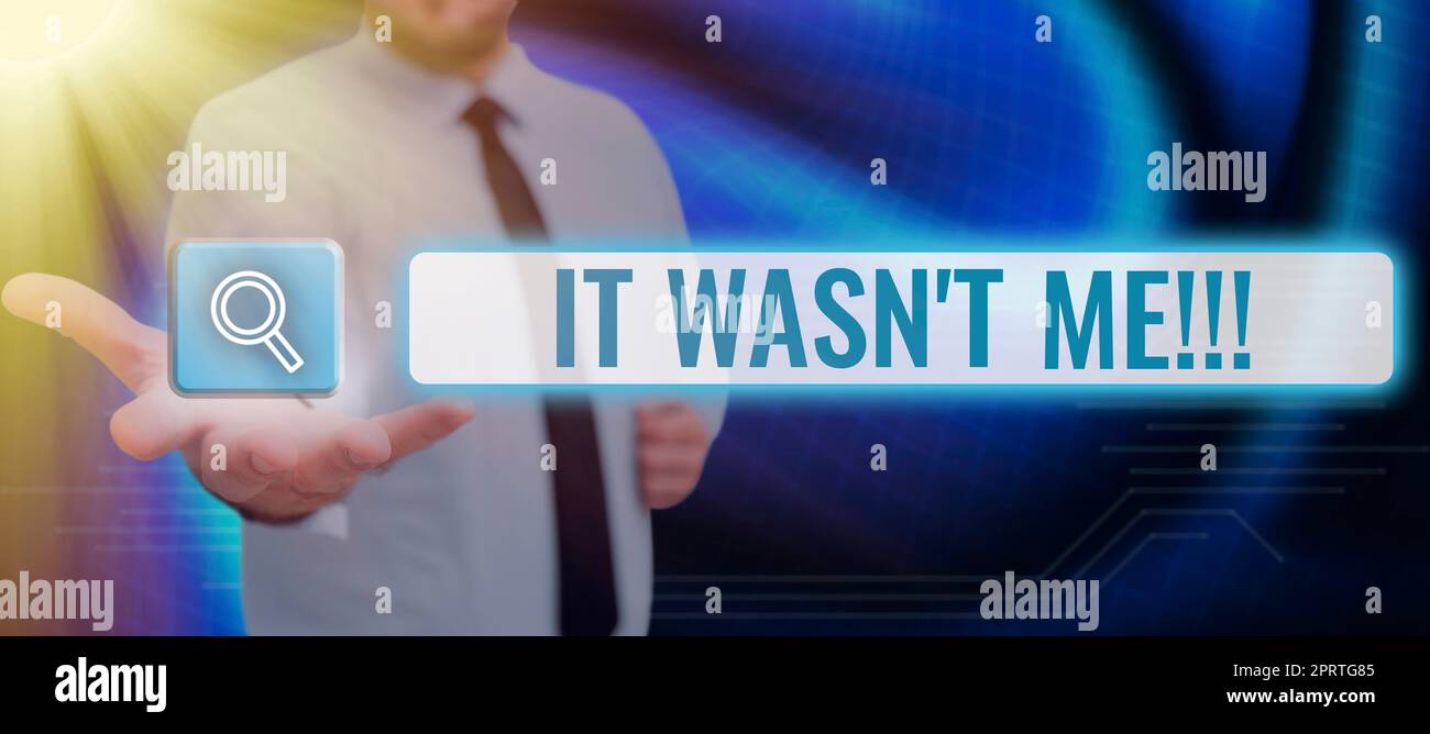 Conceptual caption It Wasn t not MeDeny something to refuse to admit or ...