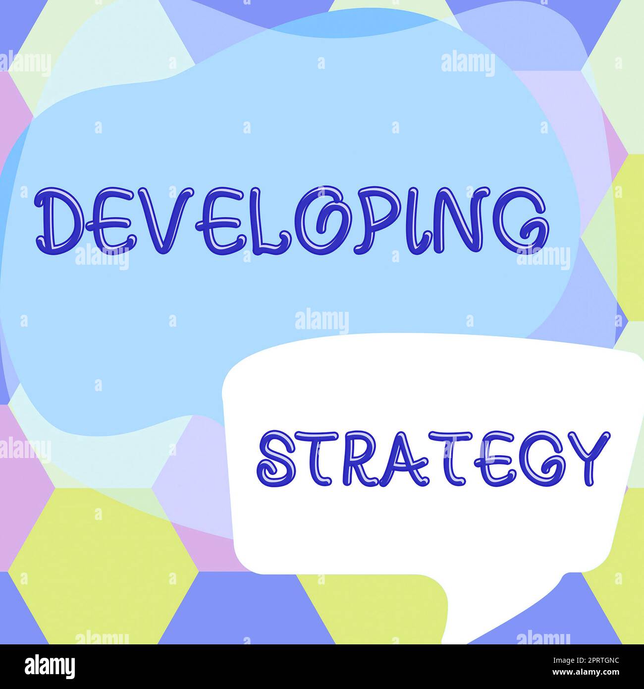 Sign displaying Developing StrategyOrganizations Process Changes to ...