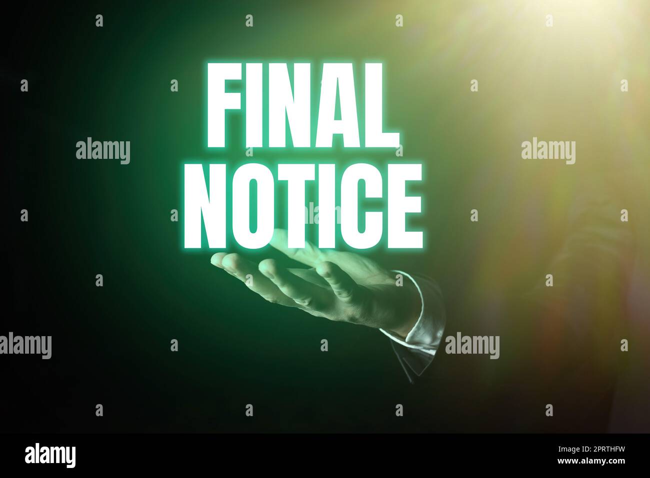Text Sign Showing Final Notice Concept Meaning Formal Declaration Or Warning That Action Will