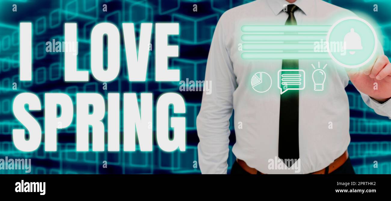 Text showing inspiration I Love Spring. Concept meaning Affection for ...