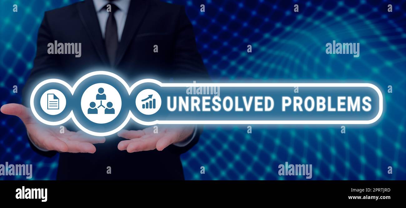 Sign displaying Unresolved Problems. Word Written on those Queries no ... Sign displaying Unresolved Problems. Word Written on those Queries no ...