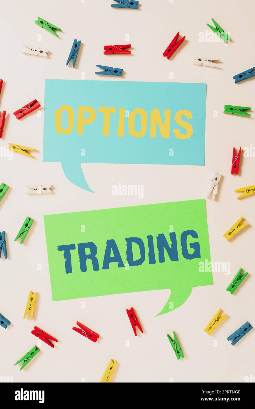Text sign showing Options TradingDifferent options to make goods or ...