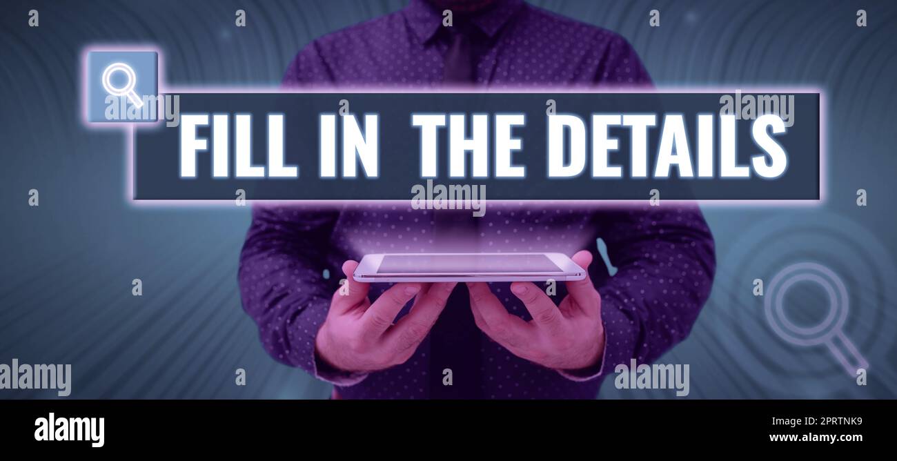 Writing displaying text Fill In The Details. Business showcase Add ...