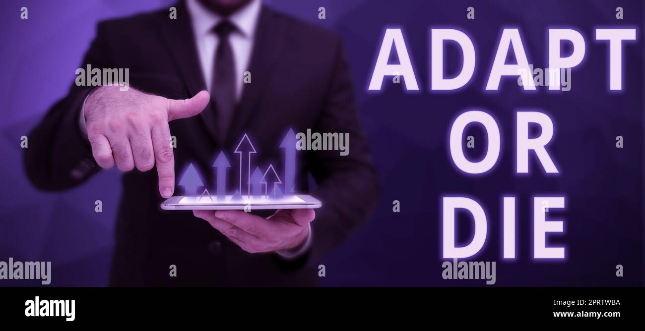 Conceptual caption Adapt Or Die. Business overview Be flexible to ...