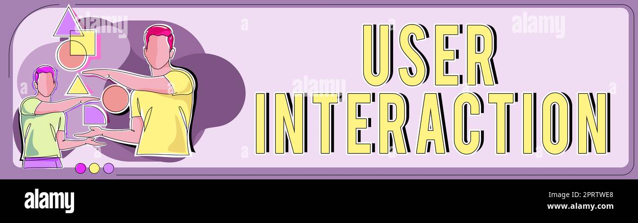 Text Caption Presenting User Interaction Business Showcase How The Customer Acts On The System