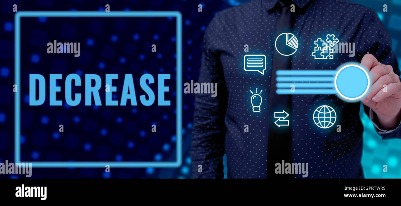 Inspiration showing sign Decrease, Internet Concept make or become smaller or fewer in size ...