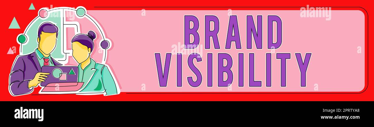 Sign displaying Brand Visibility, Concept meaning frequency at which ...