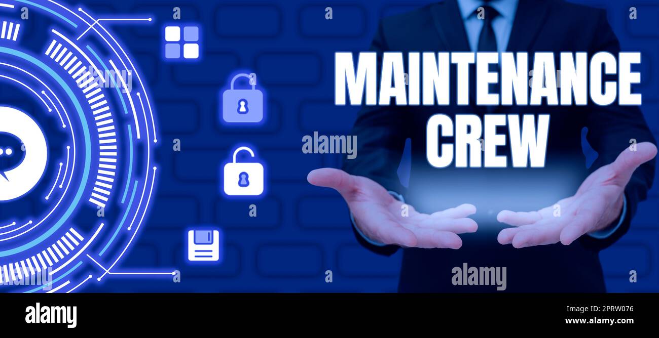 Hand writing sign Maintenance Crew, Concept meaning performs deep ...