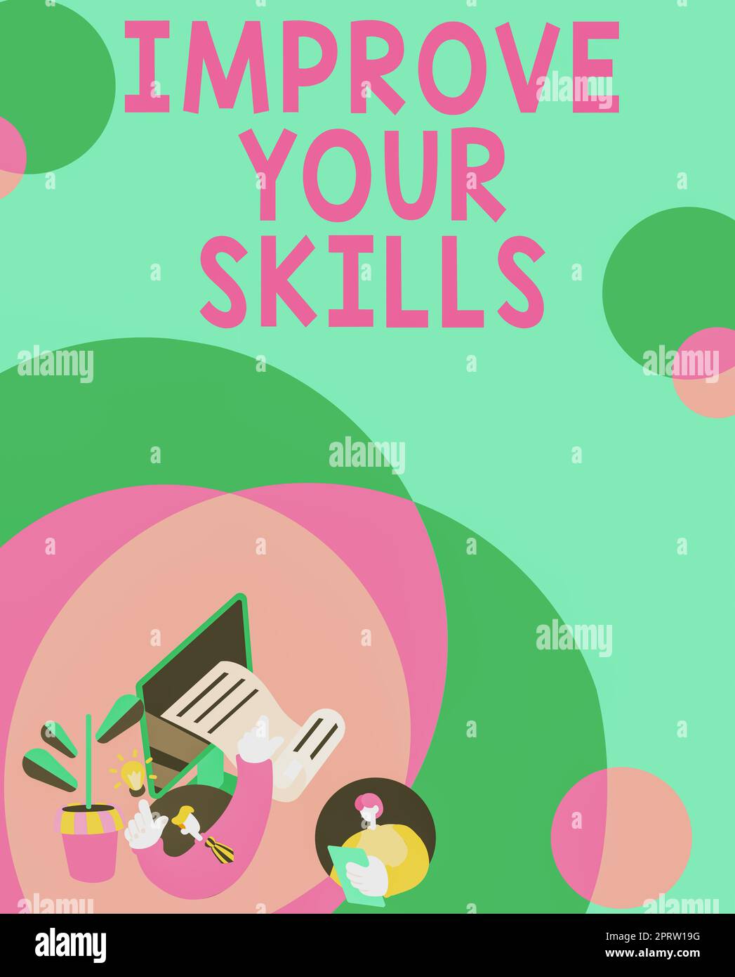 Text caption presenting Improve Your Skills, Business concept Learn ...