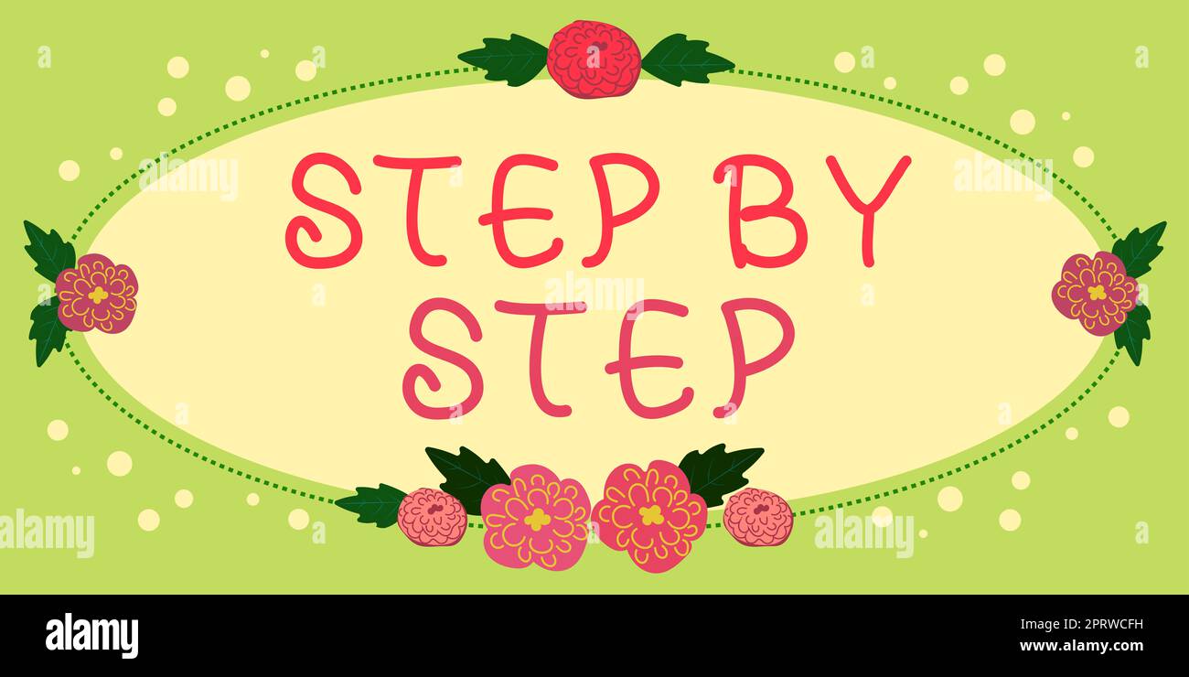 Inspiration showing sign Step By Step, Business approach Slow progress ...