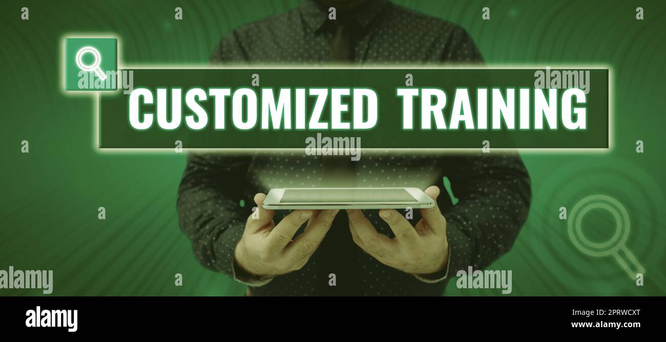 Hand writing sign Customized TrainingDesigned to Meet Special ...