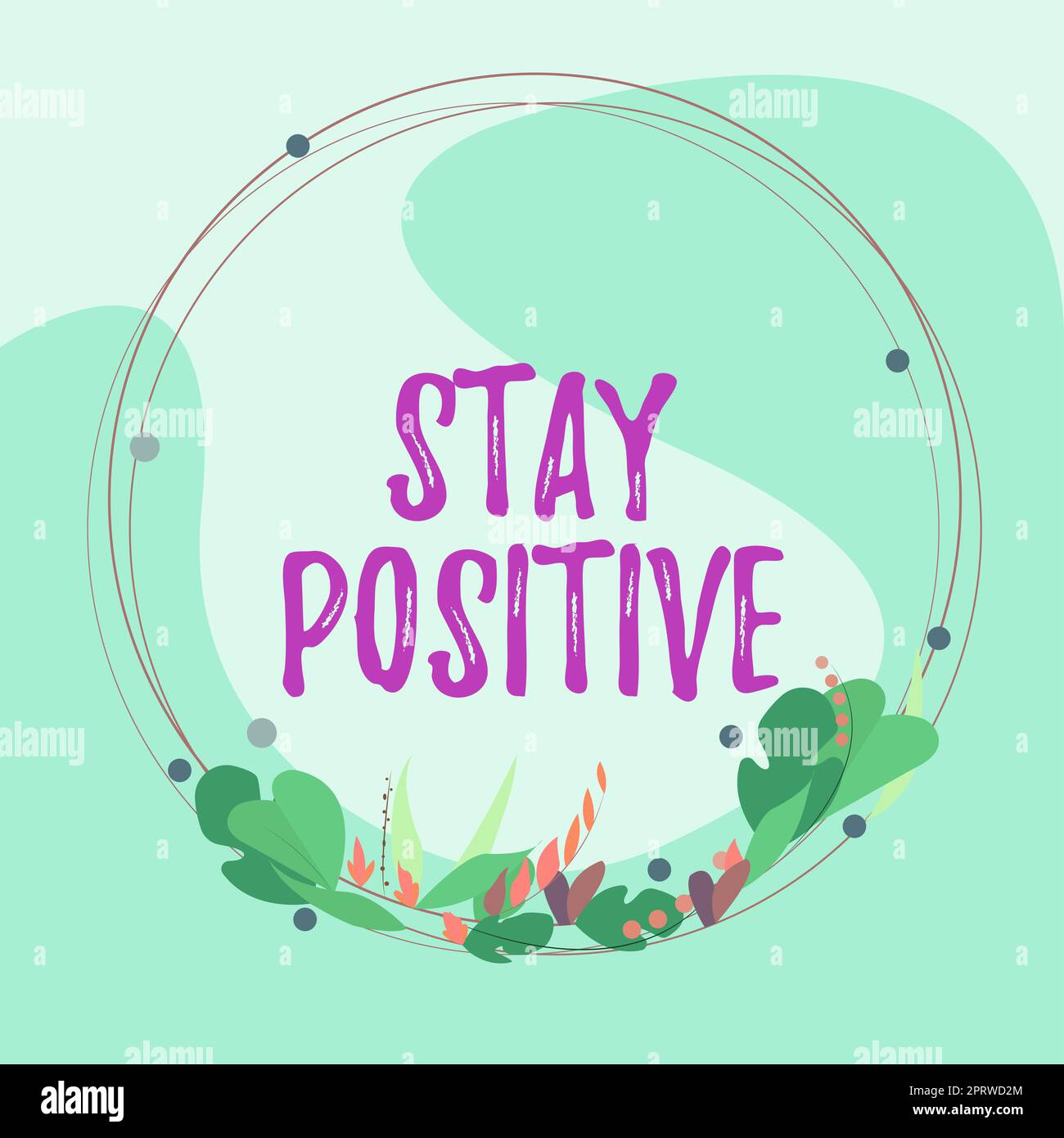 Text showing inspiration Stay Positive, Internet Concept Engage in ...