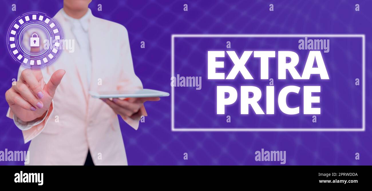Sign displaying Extra Price, Word Written on extra price definition ...