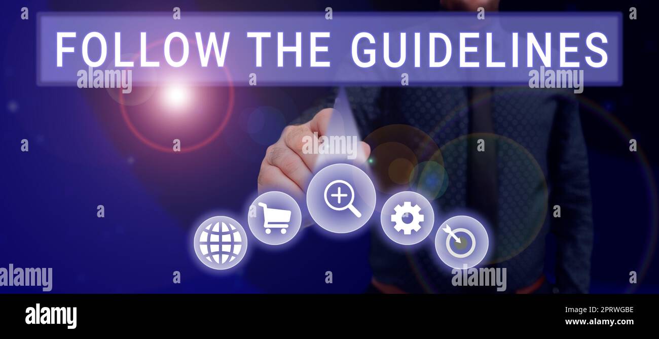Text sign showing Follow The Guidelines, Business overview Manual of ...