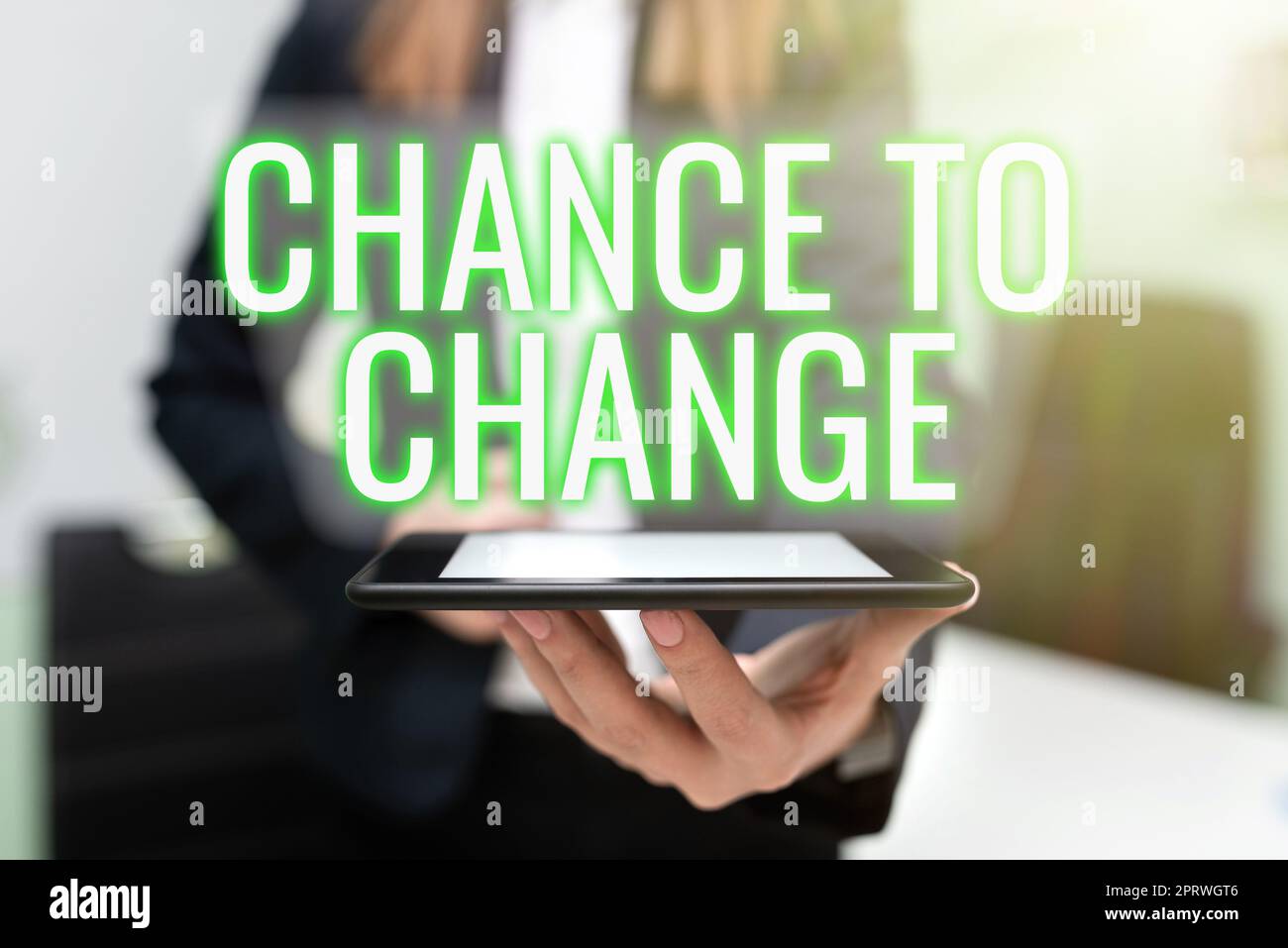 Sign displaying Chance To ChangeThe opportunity for transformation New ...