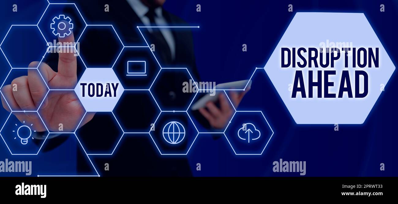 Text caption presenting Disruption AheadTransformation that is caused ...