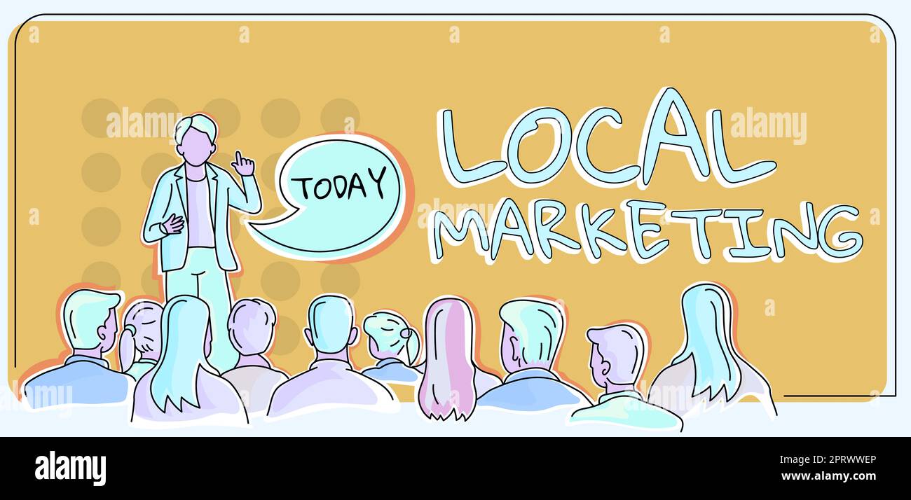 Handwriting text Local MarketingA local business where a product buy ...