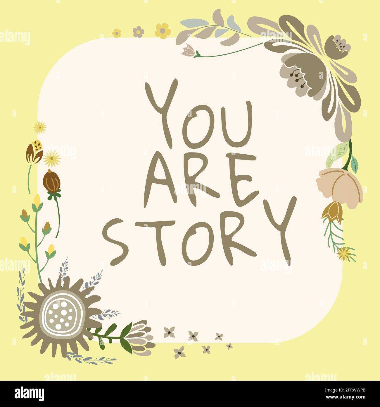 Hand writing sign You Are Story. Business showcase Your stories count ...