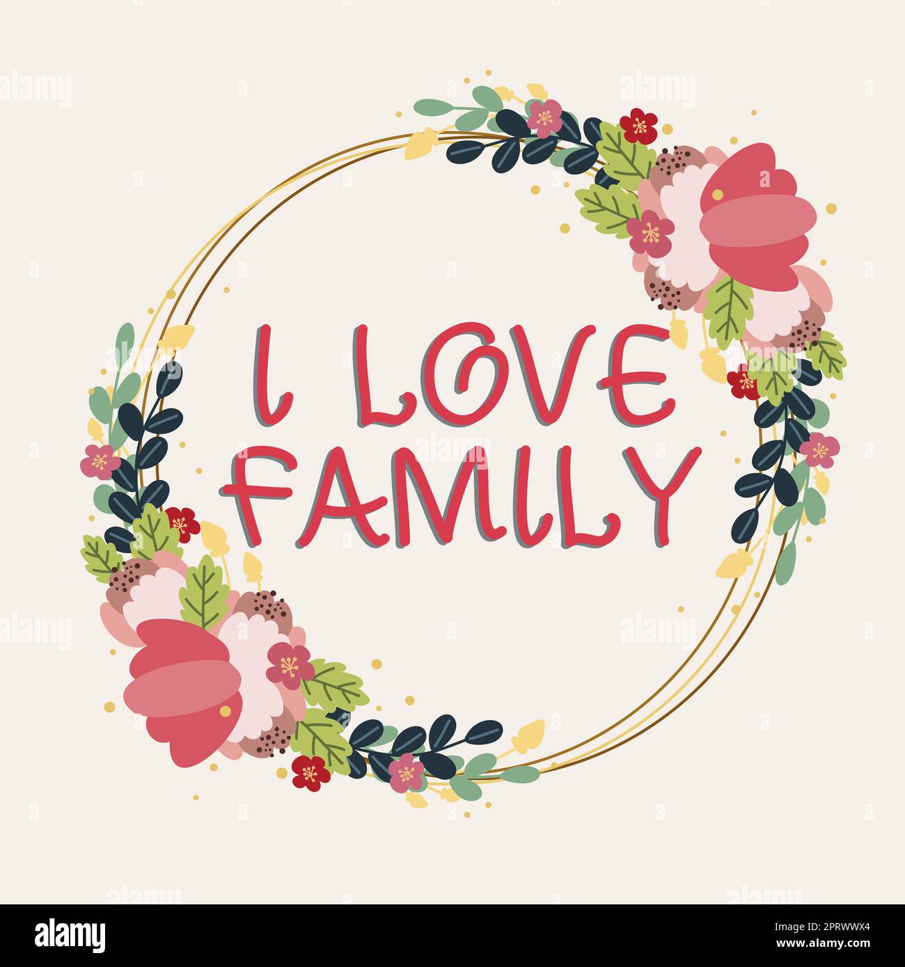 Text showing inspiration I Love Family. Concept meaning Good feelings ...