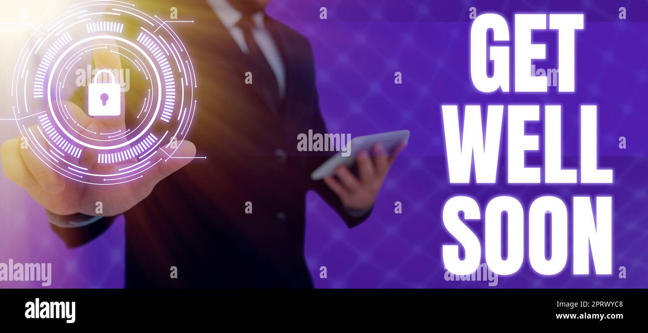 Hand writing sign Get Well Soon. Business approach Wishing you have ...