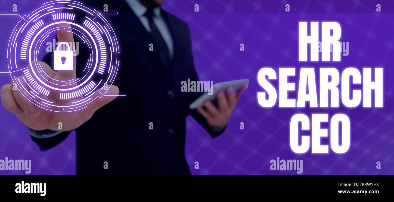 Sign displaying Hr Search Ceo. Concept meaning Human resources seeking ...