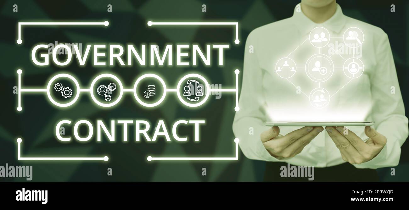Sign displaying Government Contract. Business concept Agreement Process ...
