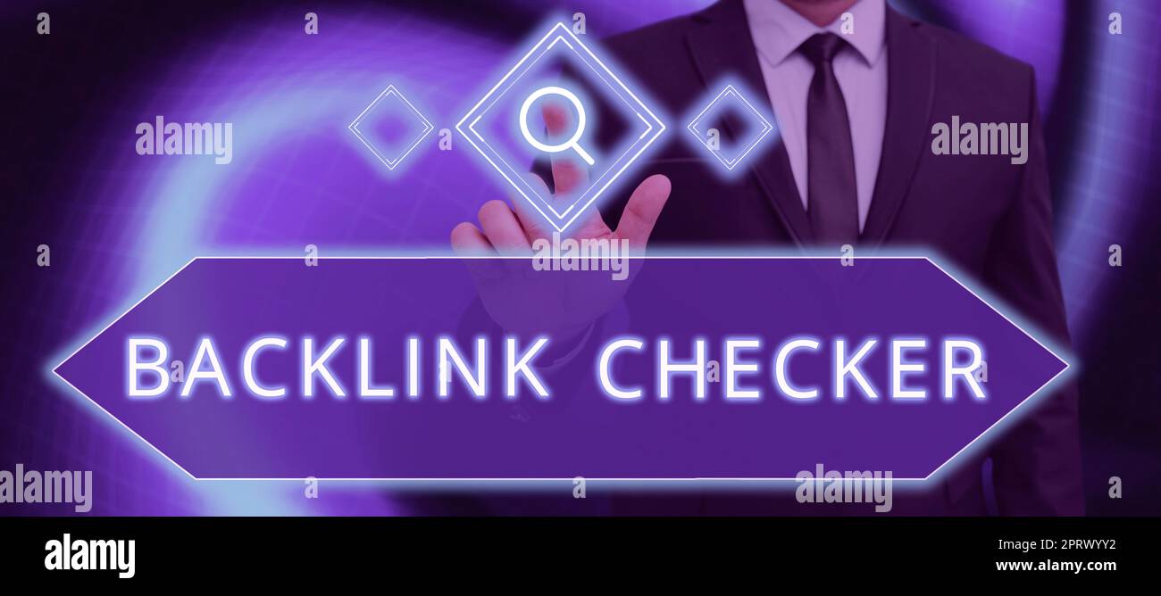 Text sign showing Backlink CheckerFind your competitors most valuable ...