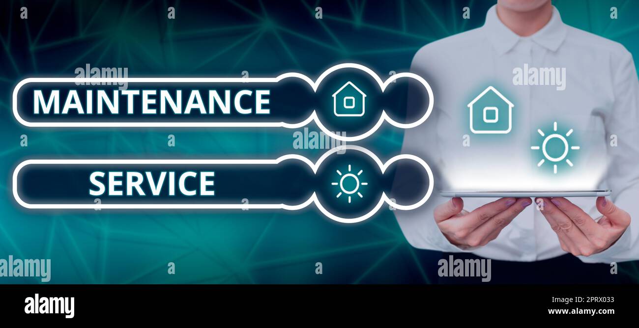 Sign displaying Maintenance Service. Business showcase Keep a Product ...