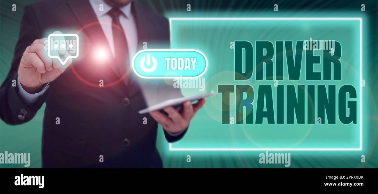 Text sign showing Driver Trainingprepares a new driver to obtain a ...