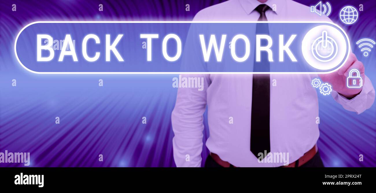 Handwriting text Back To Work. Business approach Returning to job ...