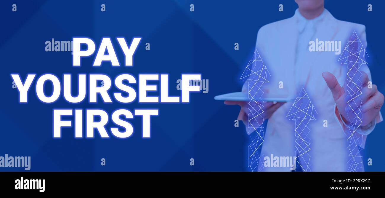 Writing displaying text Pay Yourself First. Business concept Saving for ...