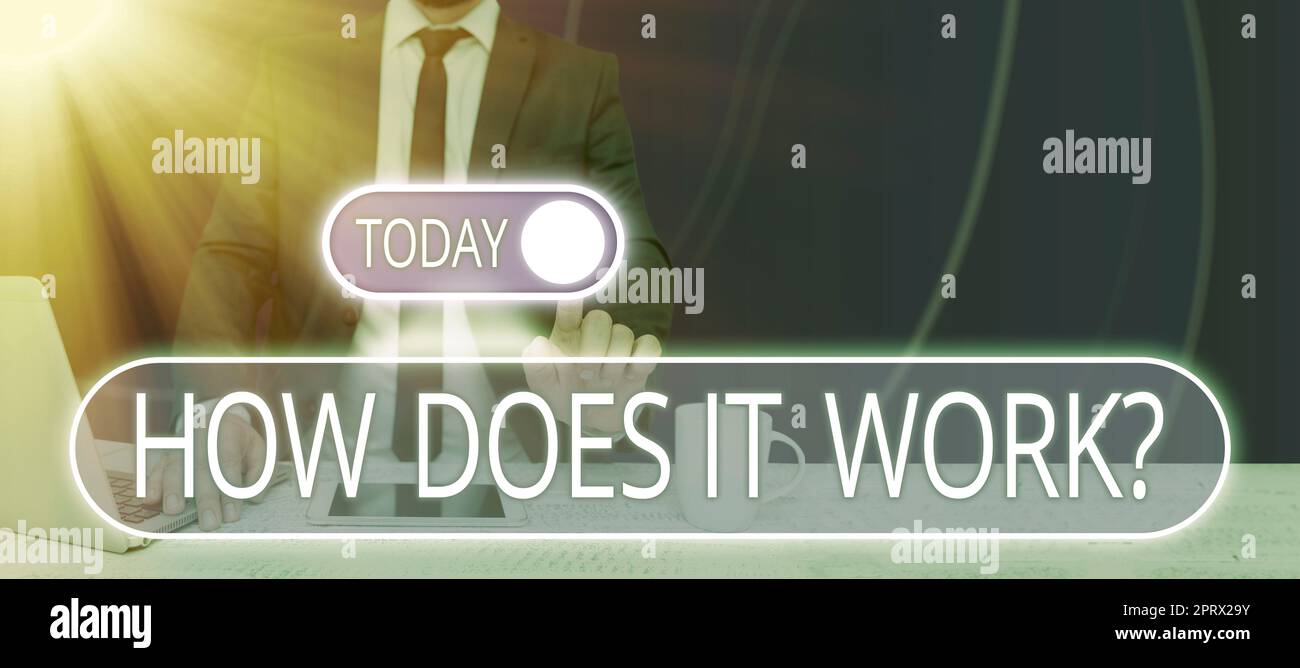 Text sign showing How Does It Work questionAsking on how stuff being ...