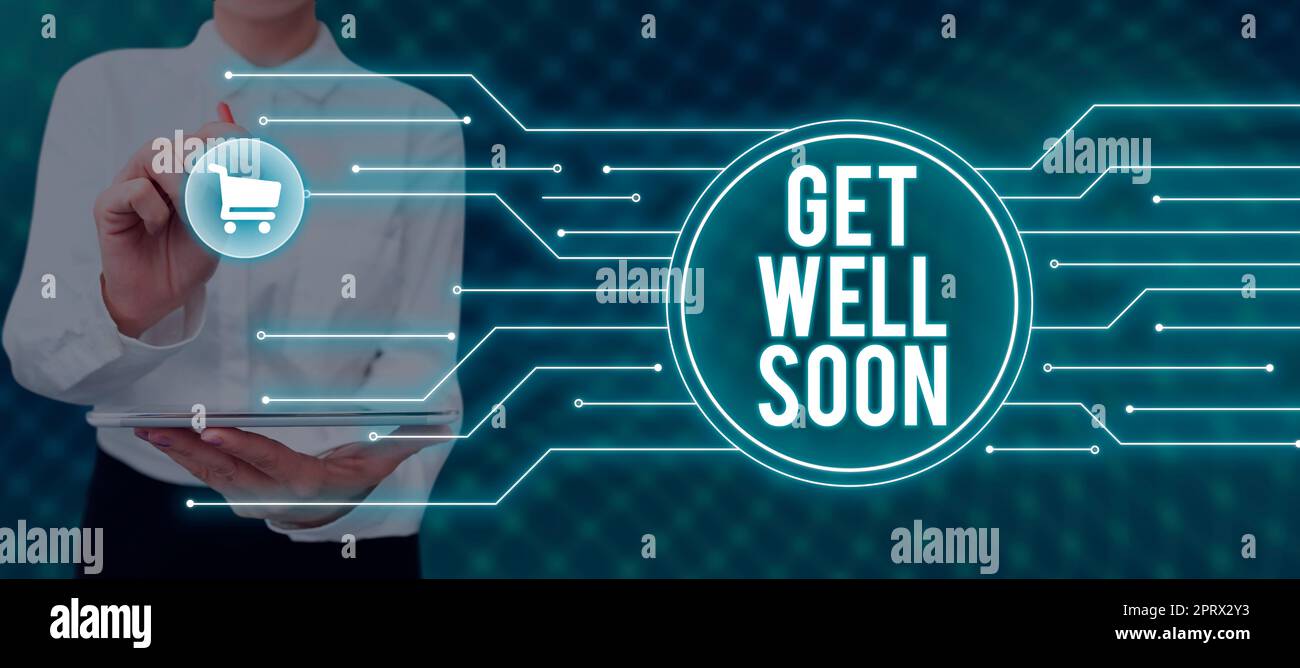 Text sign showing Get Well Soon. Word Written on Wishing you have ...